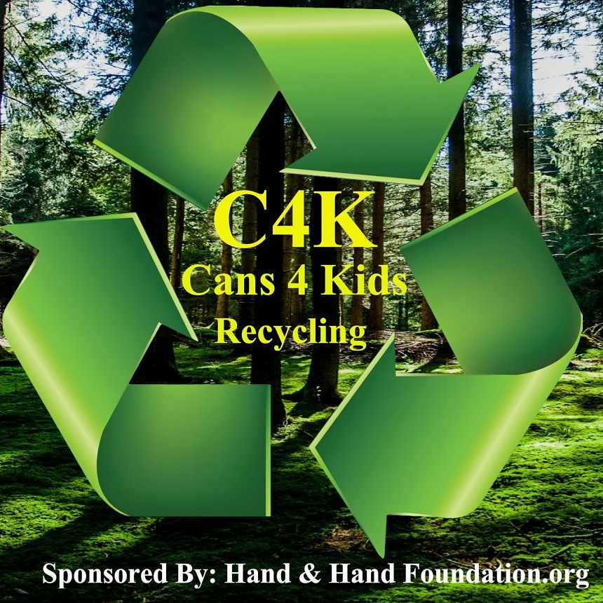 Hand & Hand Foundation Inc. | Cans 4 Kids Recycling C4K